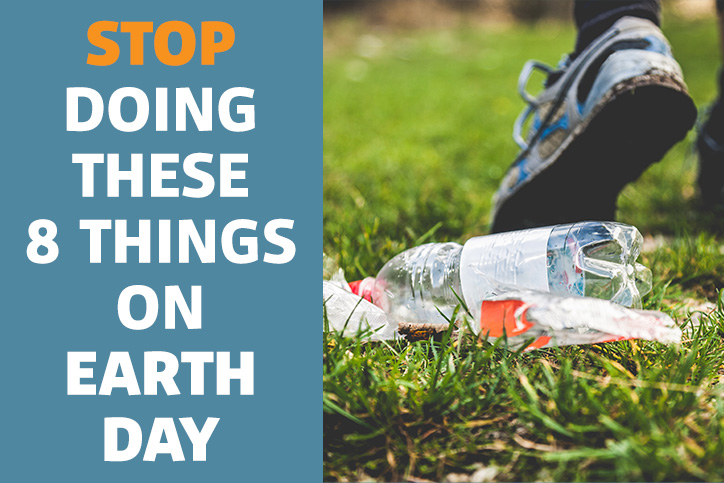 Stop Doing These 8 Things This Earth Day – Smart Cents by FirstBank